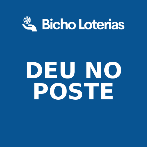 Resultado Deu no Poste - 21/06/26
