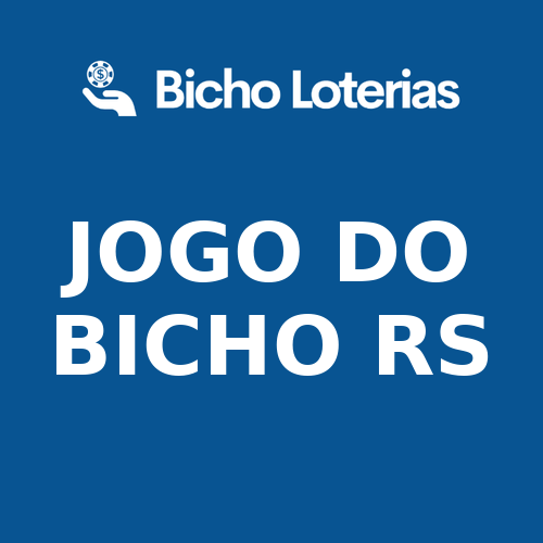 Resultado do Jogo do Bicho RS de Hoje
